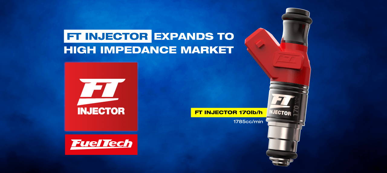 High Impedance - The Expansion of FT Fuel Injectors - FuelTech USA