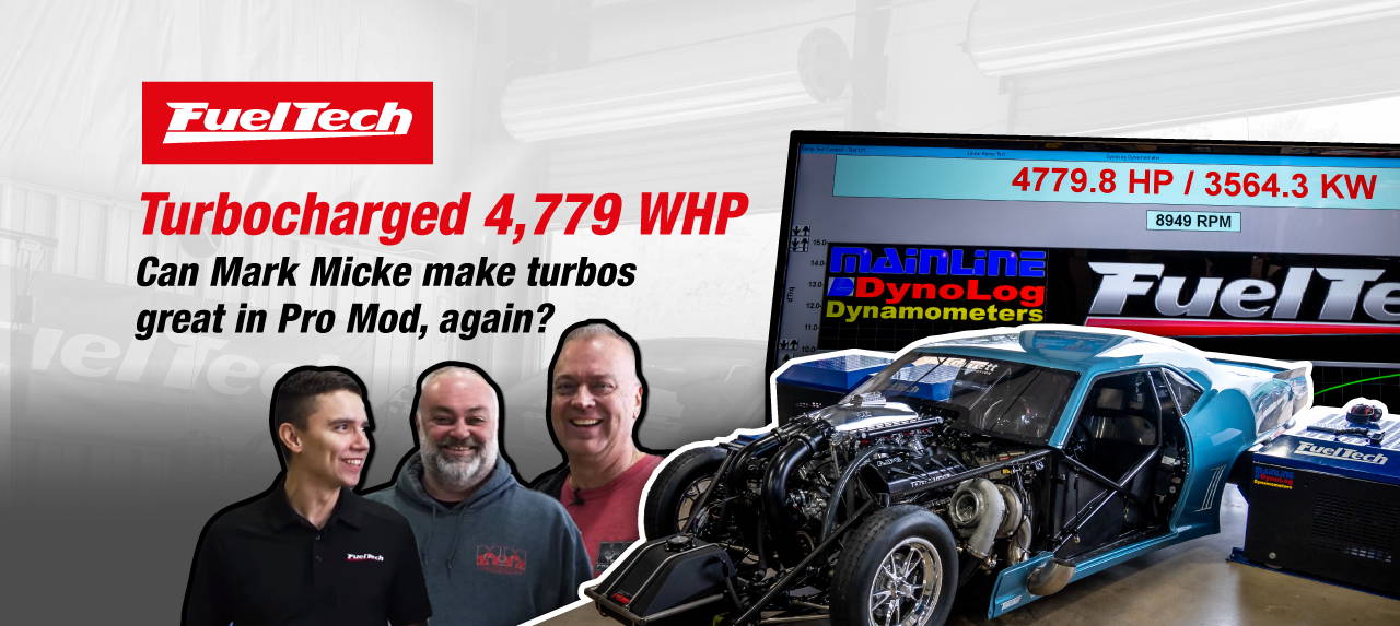 Mark Micke Makes Turbos Great Again in 4,779 WHP Pro Mod - FuelTech USA